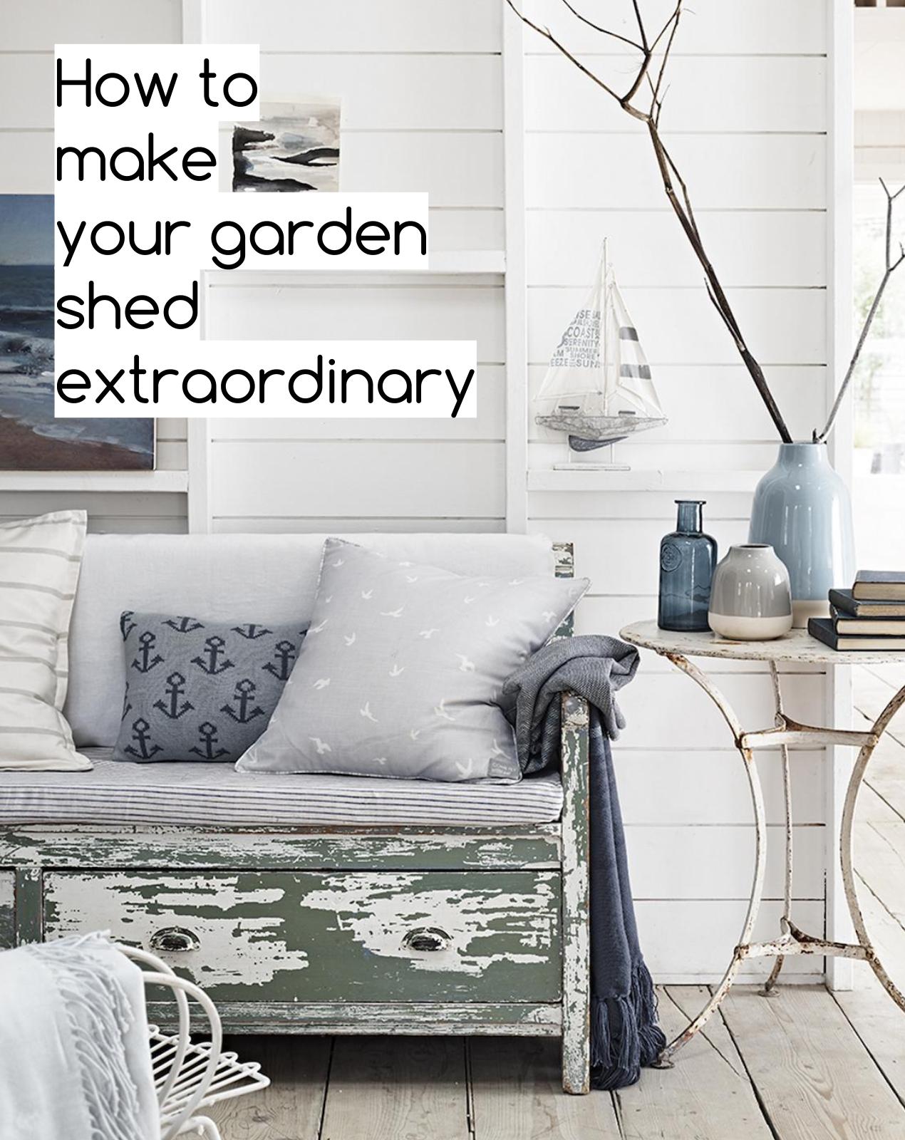 How to Makeover Your Garden Shed with These 6 Clever and Inspiring ...