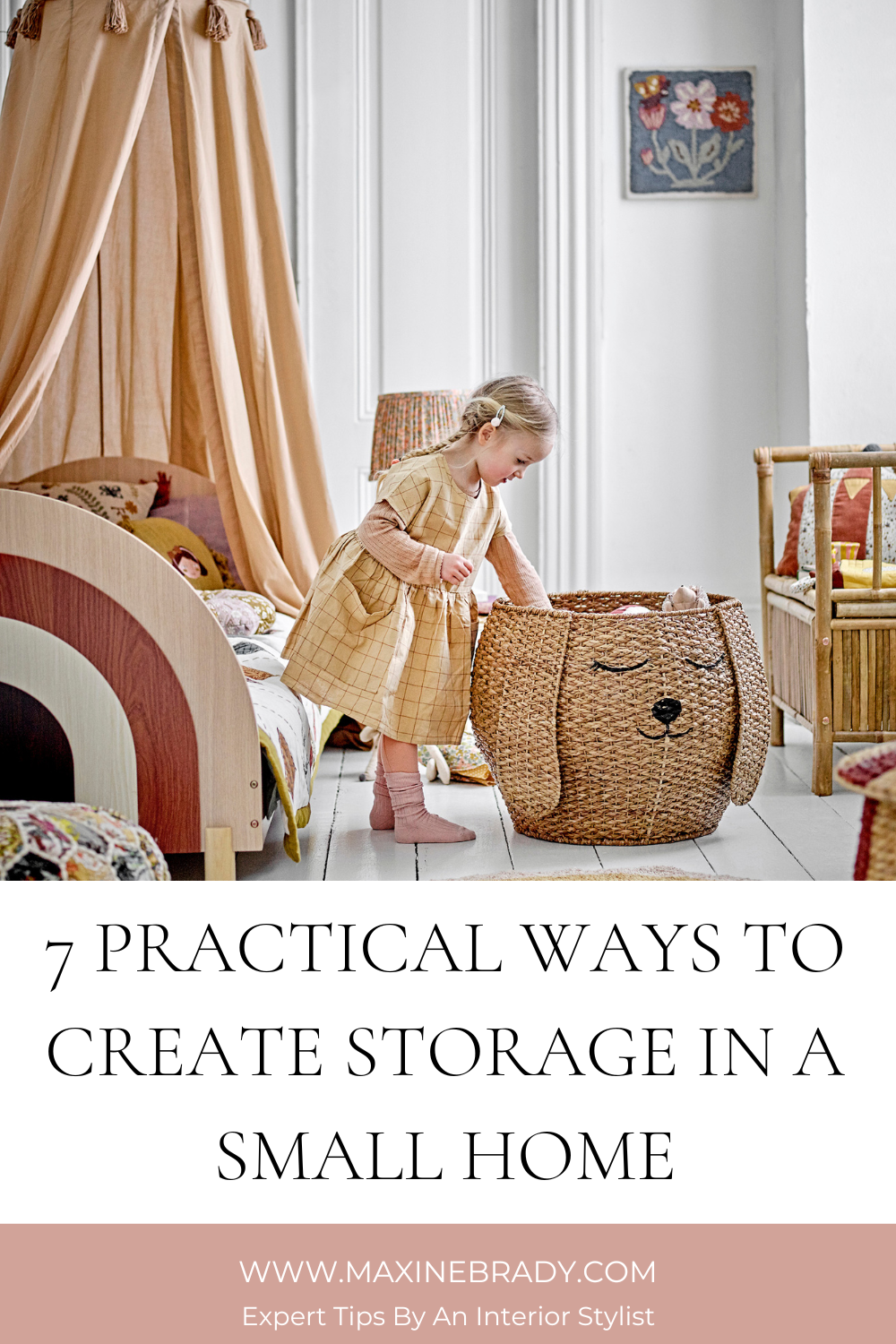 7 Practical Ways To Create Storage In A Small Home | Maxine Brady