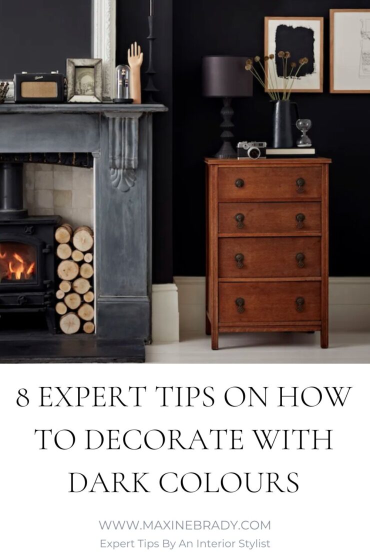 8 Expert Tips On How To Decorate With Dark Colours | Maxine Brady