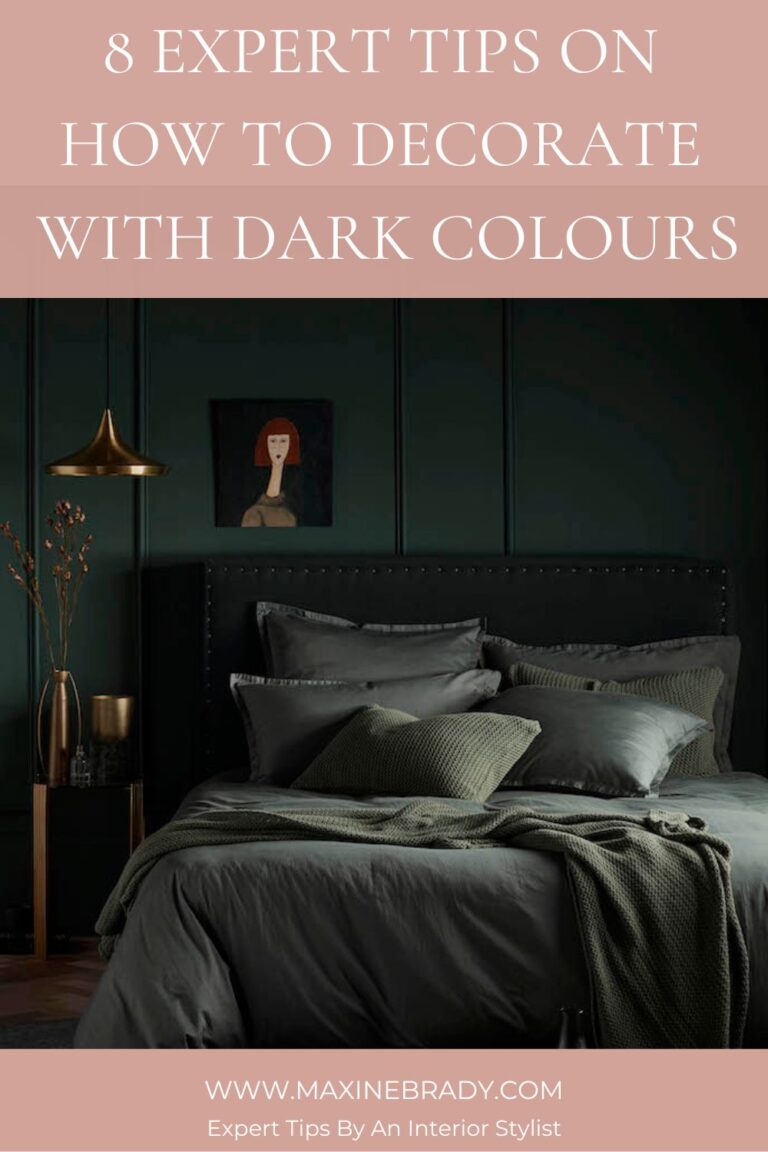 8 Expert Tips On How To Decorate With Dark Colours | Maxine Brady